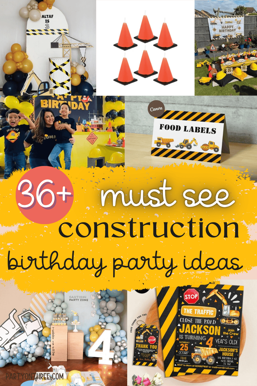36+ *Fun* Construction Birthday Party Ideas to Recreate - Party on Three