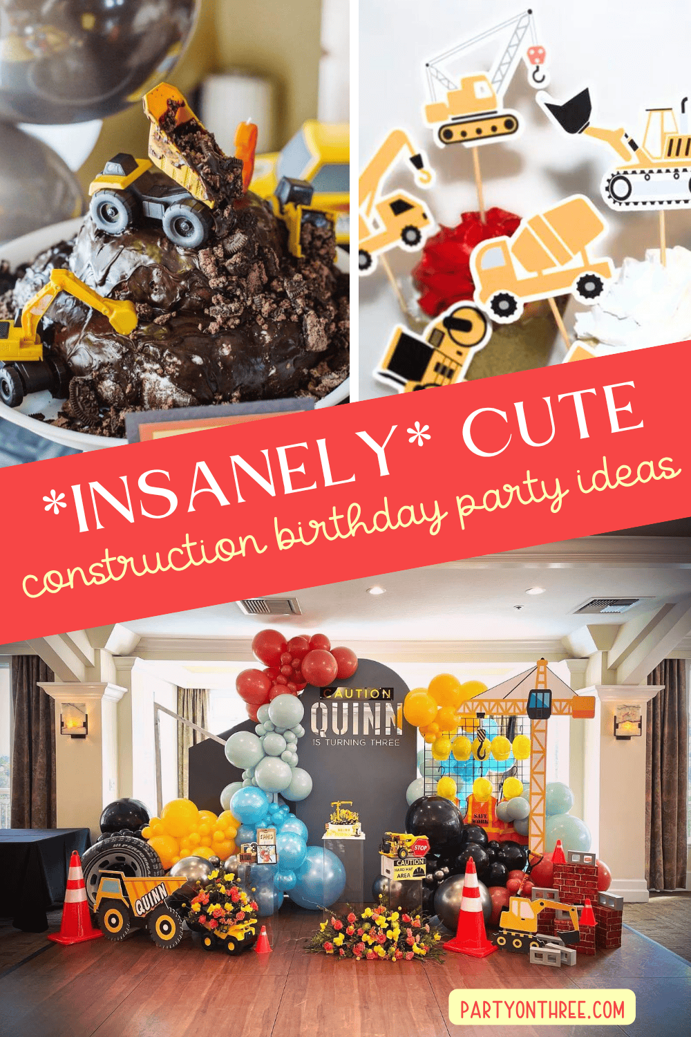 36+ *Fun* Construction Birthday Party Ideas to Recreate - Party on Three