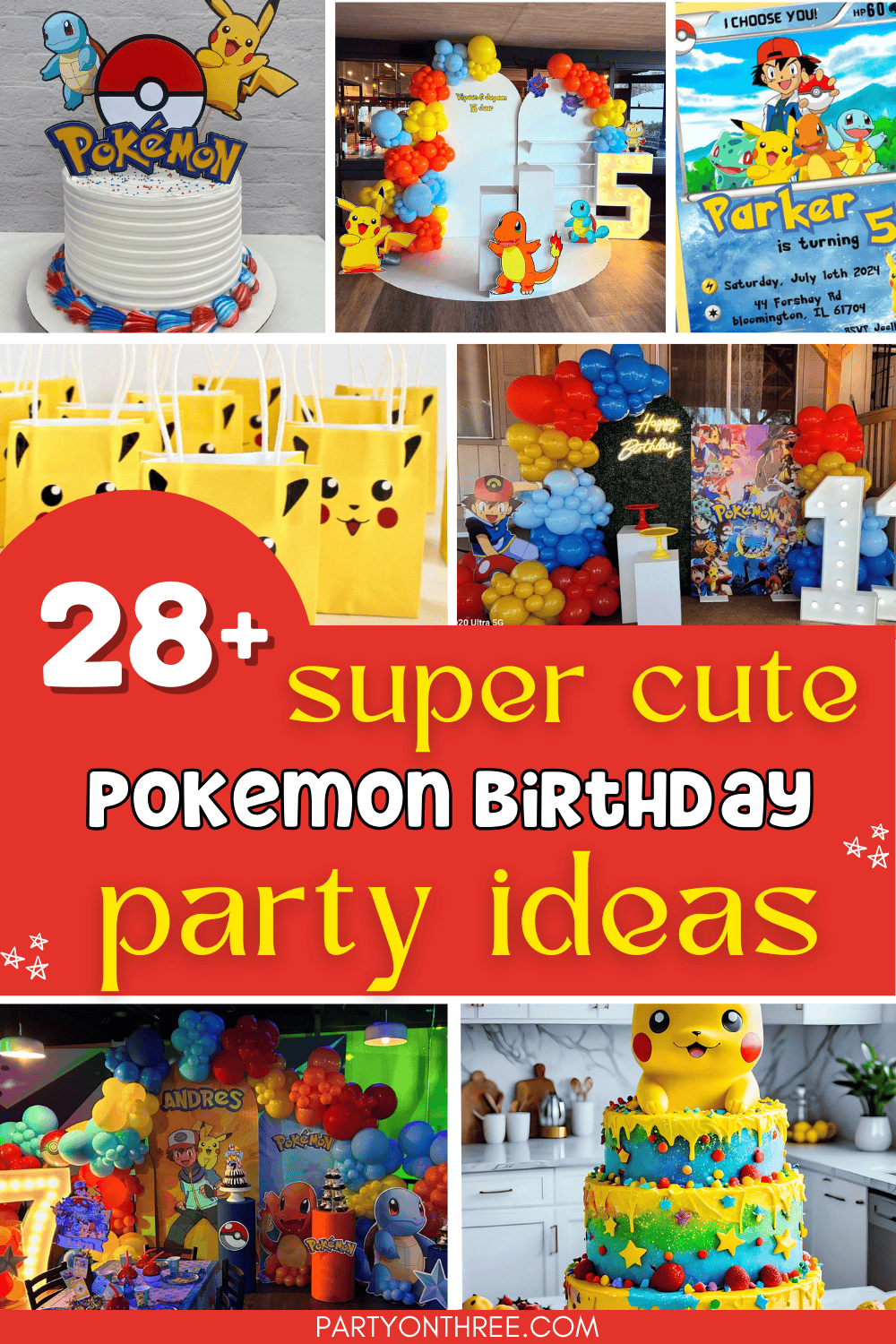 28+ Pokémon Birthday Party Ideas That Are Fun, Simple & *Totally ...