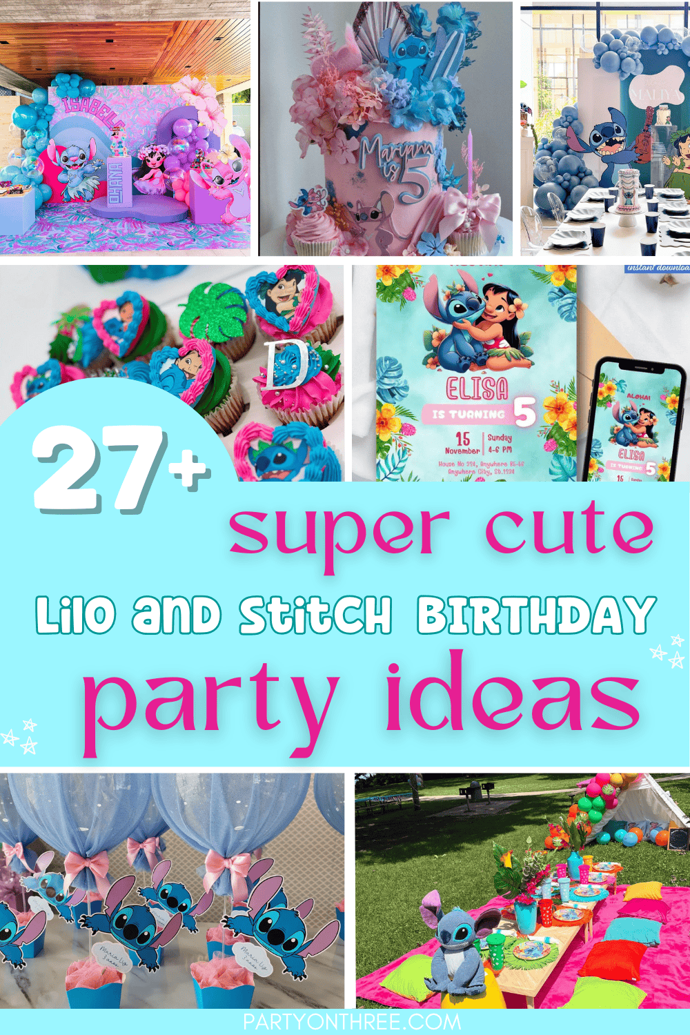 27+ Lilo and Stitch Birthday Party Ideas Kids Will Love! - Party on Three