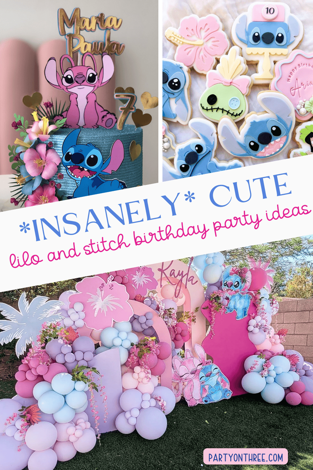 27+ Lilo and Stitch Birthday Party Ideas Kids Will Love! - Party on Three