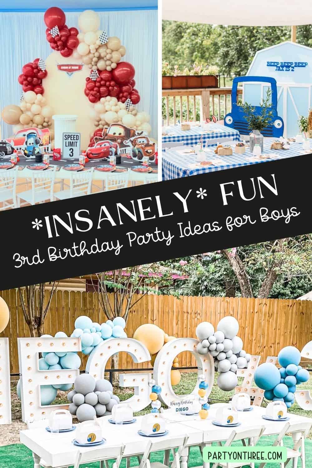 31+ *Best* 3rd Birthday Party Themes for Boys - Party on Three
