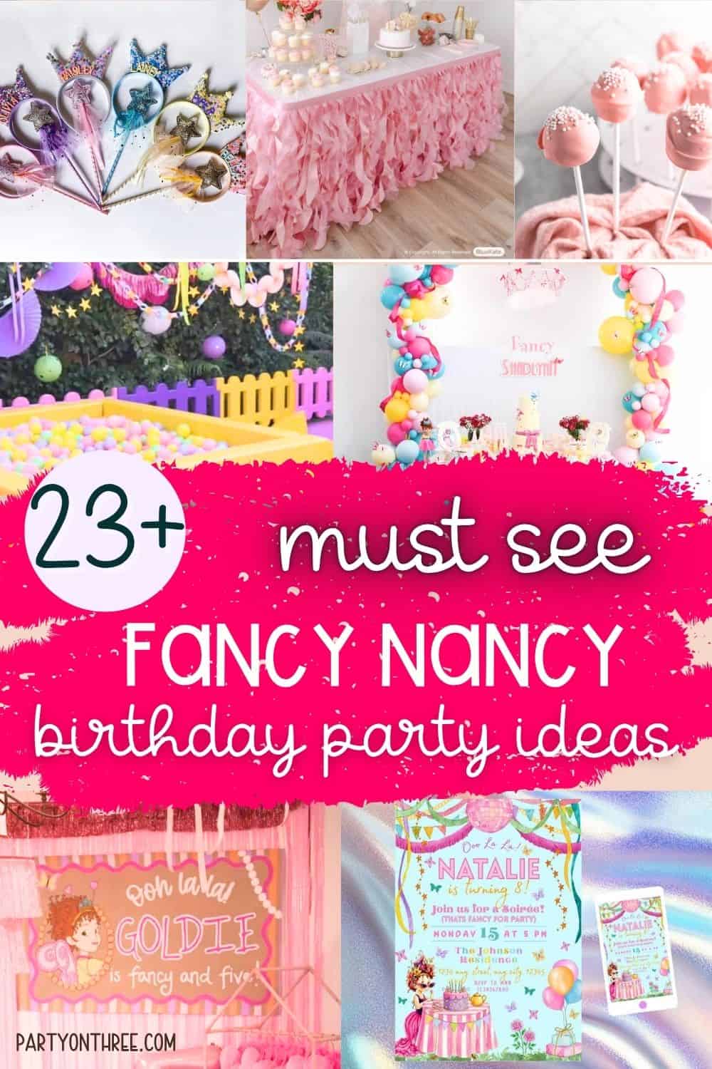 The *Cutest* Fancy Nancy Birthday Party Ideas - Party on Three