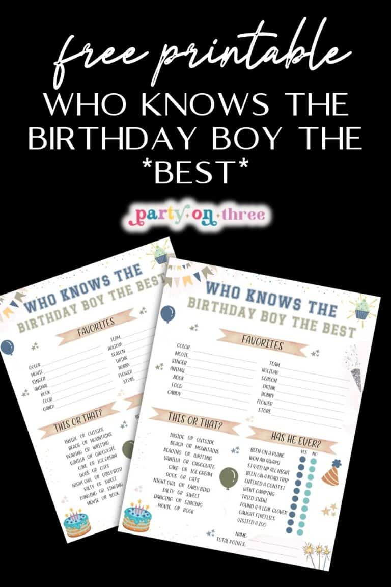 Who Knows the Birthday Boy Best (Free Printable) - Party on Three