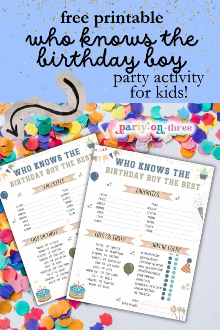Who Knows the Birthday Boy Best (Free Printable) - Party on Three